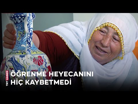 Aksaray'da yaşayan 72 yaşındaki Dürdane Özmel, öğrenme heyecanını hiç kaybetmedi