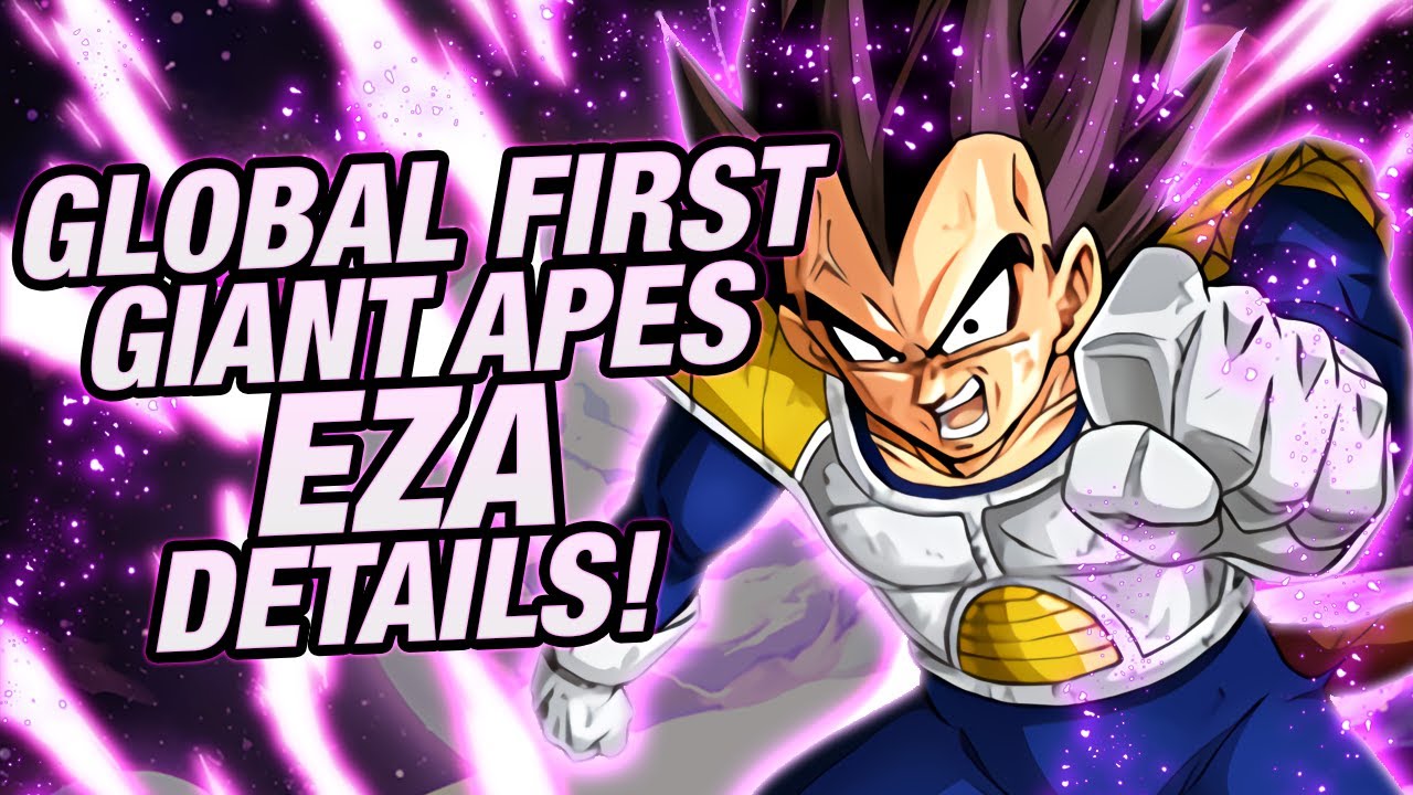 GLOBAL FIRST GIANT APES EZA DETAILS! EZA GREAT APE VEGETA, KID GOKU AND ...