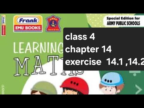 class 4 chapter 14 exercise 14.1 and 14.2 army public school - YouTube