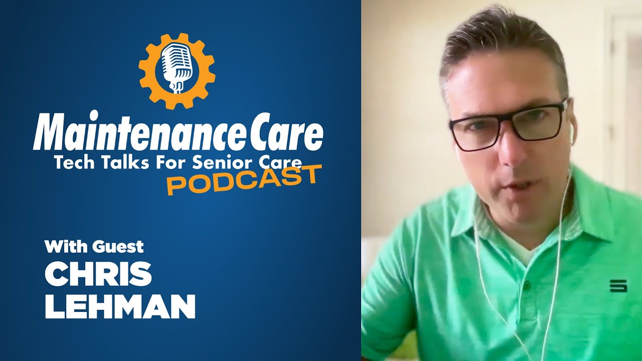 Chris Lehman Full Interview | TechTalks S01E03 | Maintenance Care CMMS ...
