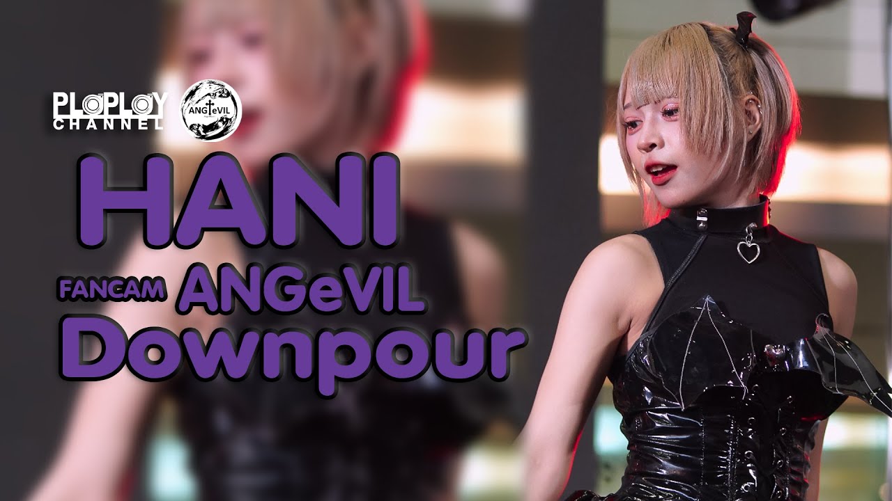 Ha-ni ANGeVIL Fancam - Downpour! @Thailand's Halloween Fest 2024 "CLUE OF DEATH” 27/10/2024 ...
