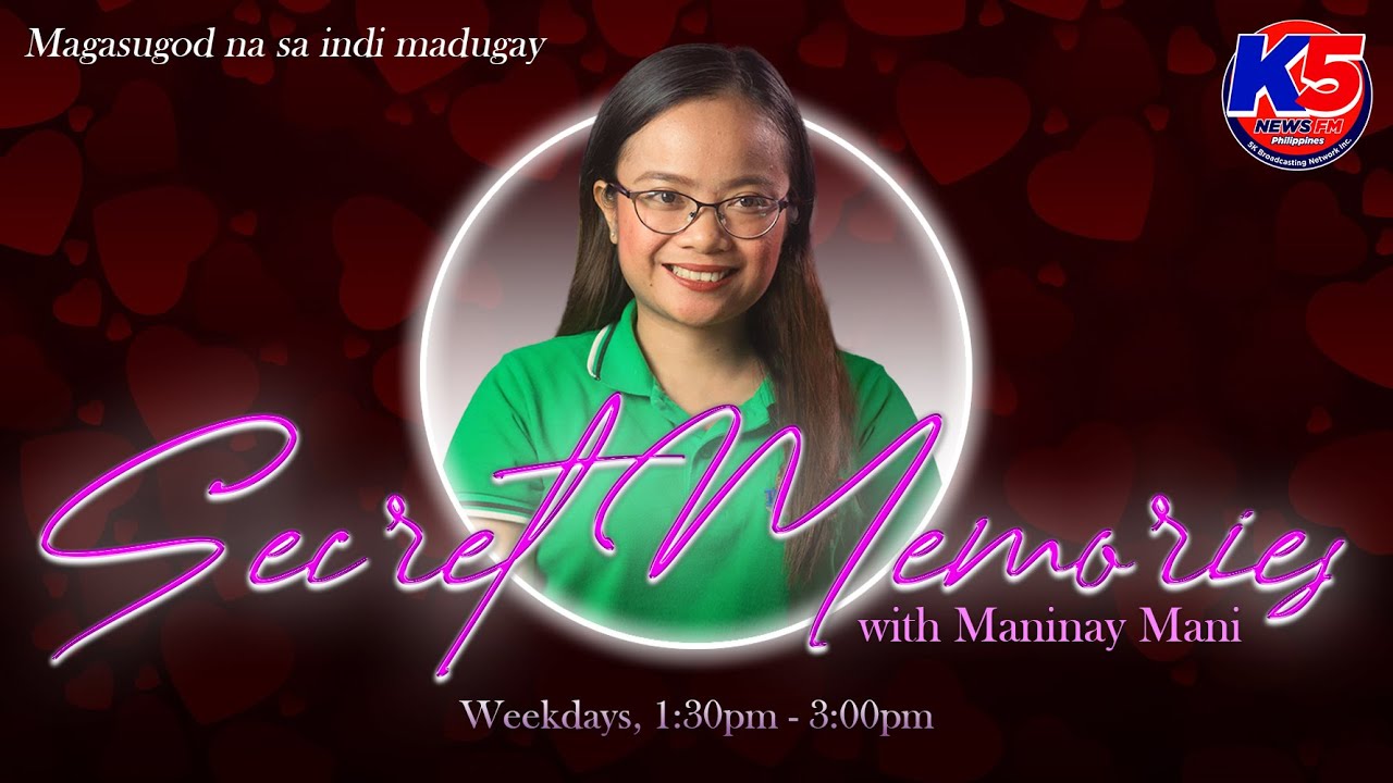SECRET MEMORIES with MANINAY MANI (ISTORYA NI ABEGAIL) - YouTube