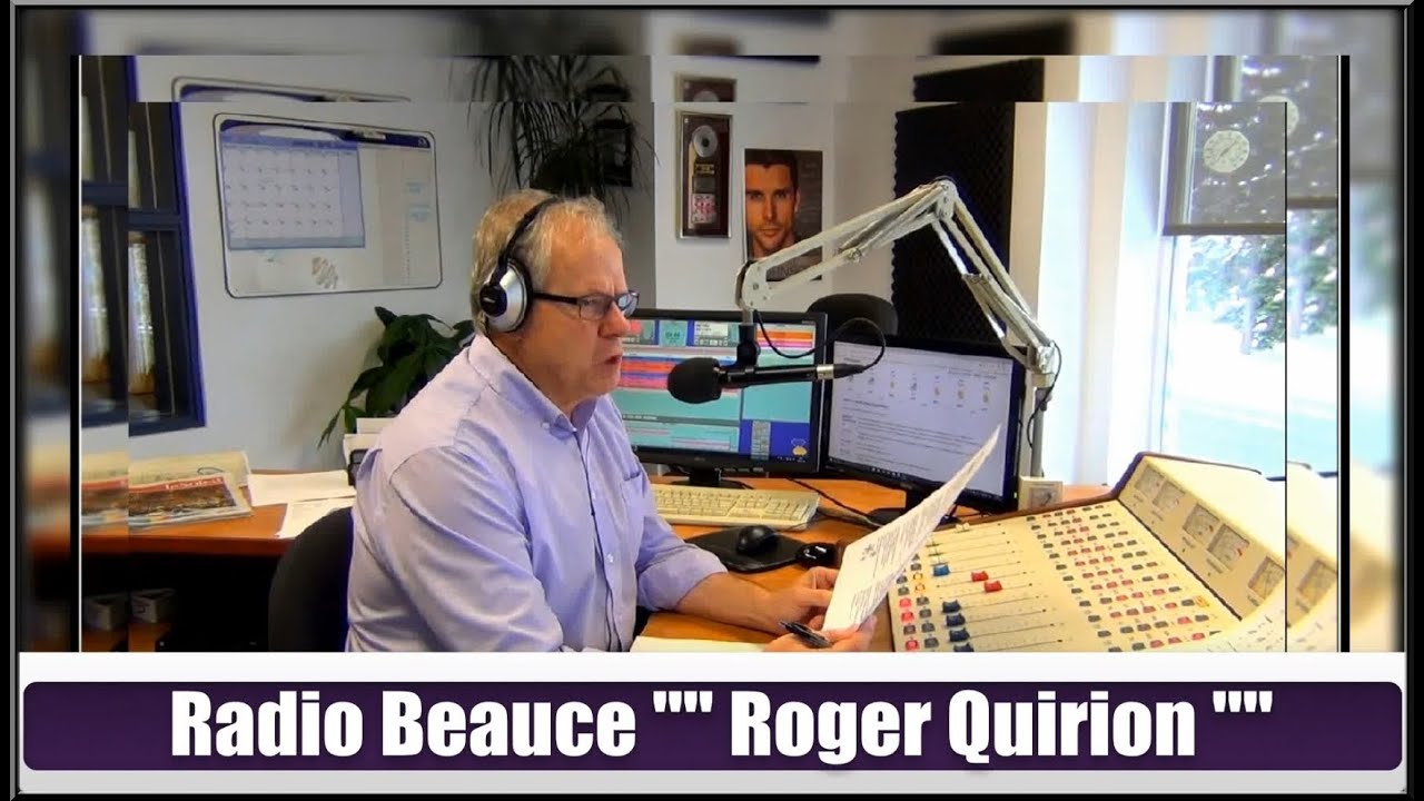 Radio Beauce "Roger Quirion" (Hier à Aujourd`hui) - YouTube
