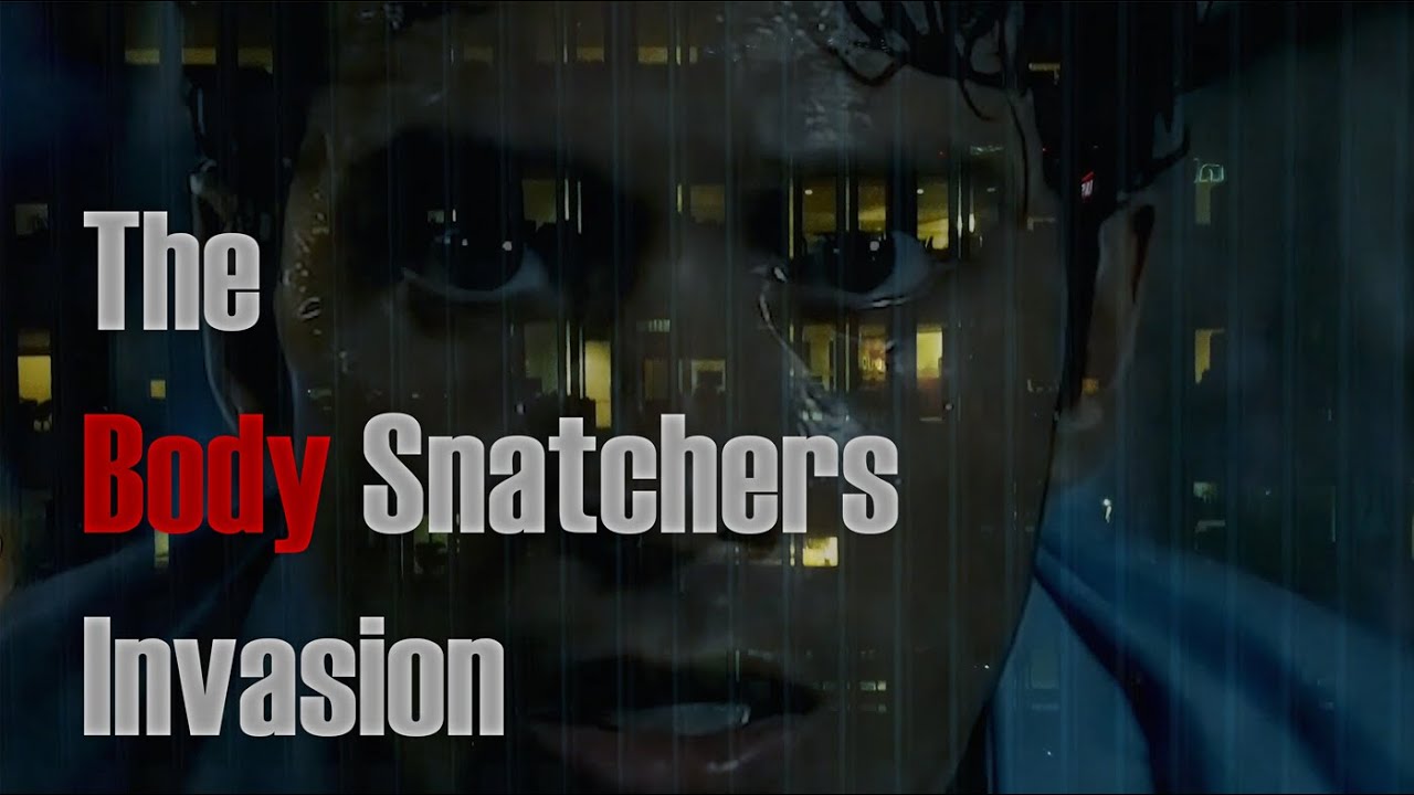The Body Snatchers Invasion - YouTube