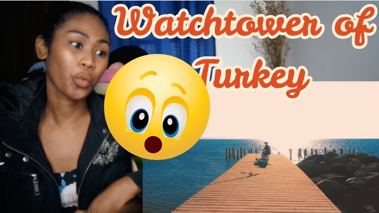 Watchtower of Turkey | Reaction - YouTube