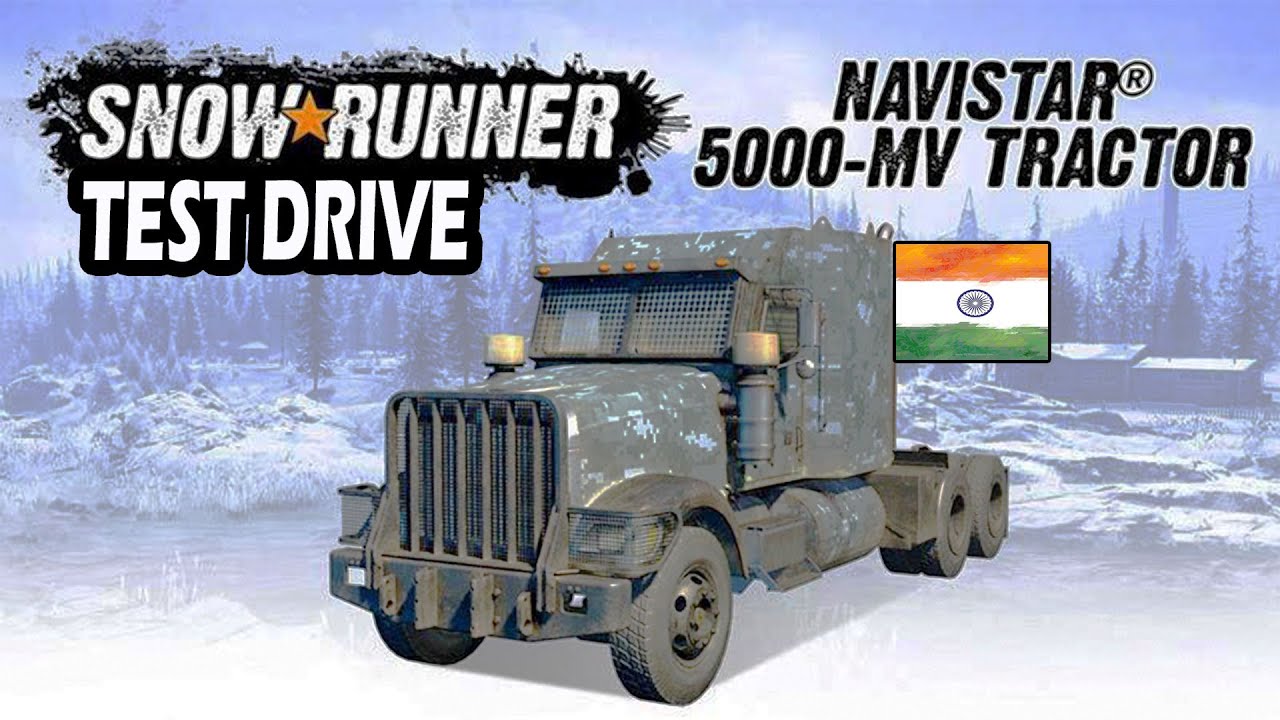 SNOW RUNNER // INDIA // GAMEPLAY_NEW UPDATE // max navistar 5000-MV ...