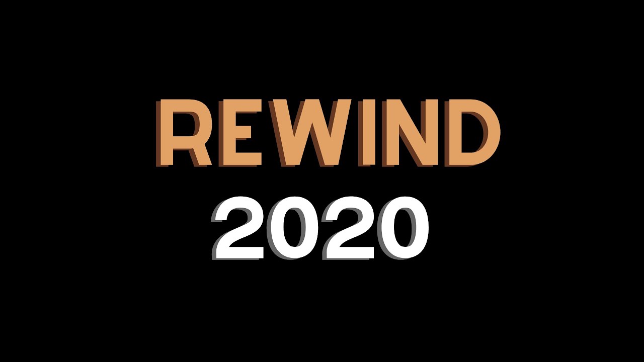 REWIND 2020 - YouTube