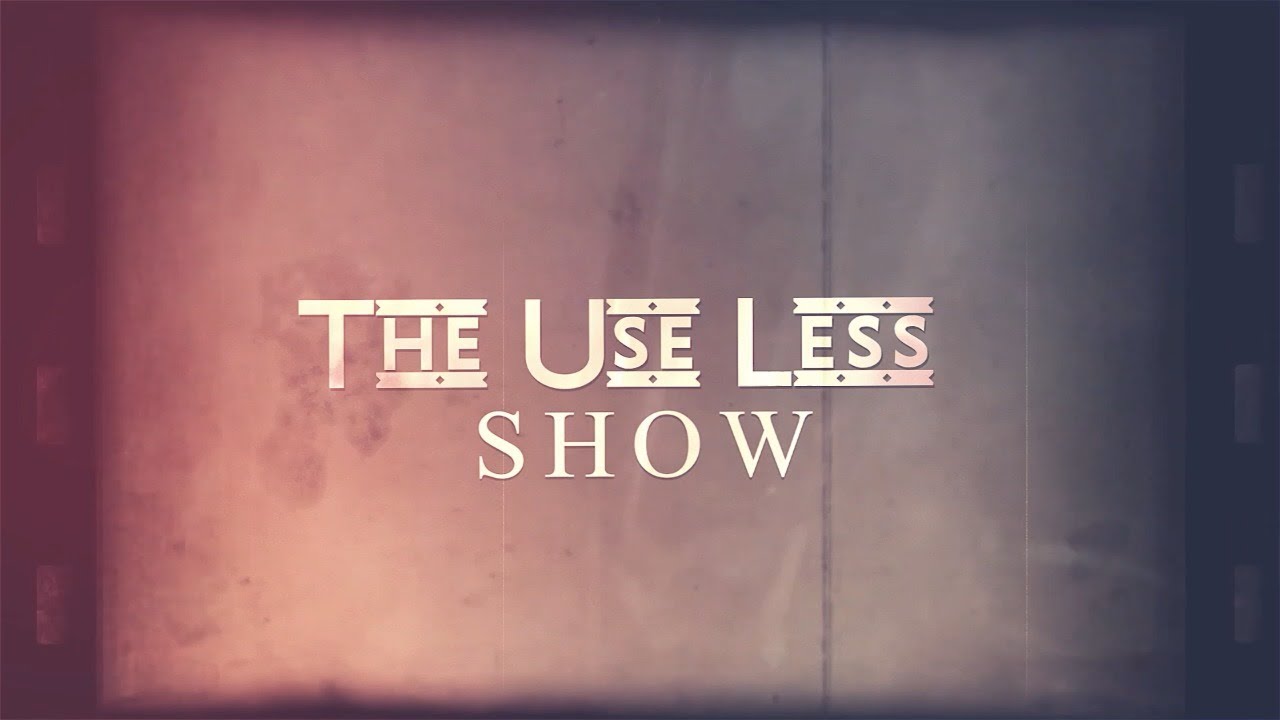 The Useless Show - YouTube