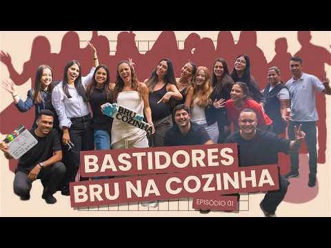 VLOG DA BRU - Bastidores Bru na Cozinha Temporada Rio
