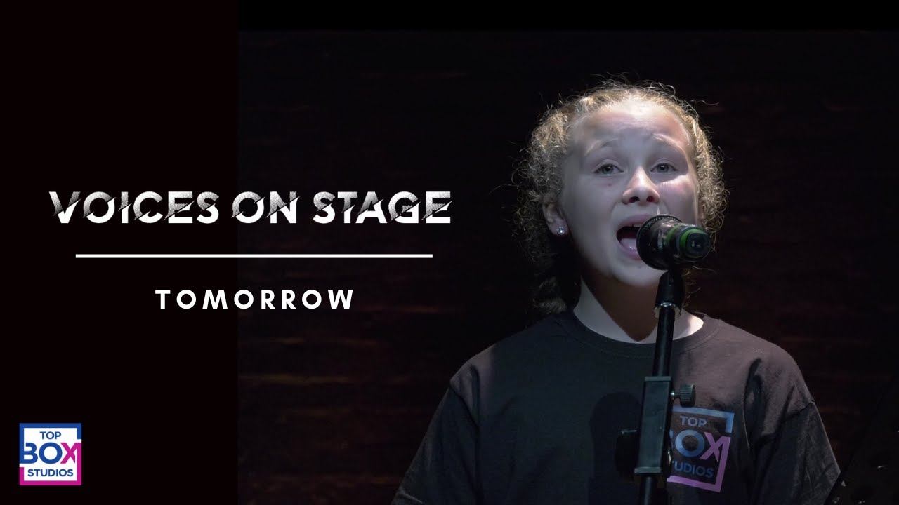 Tomorrow | Voices on Stage | Top Box Studios - YouTube