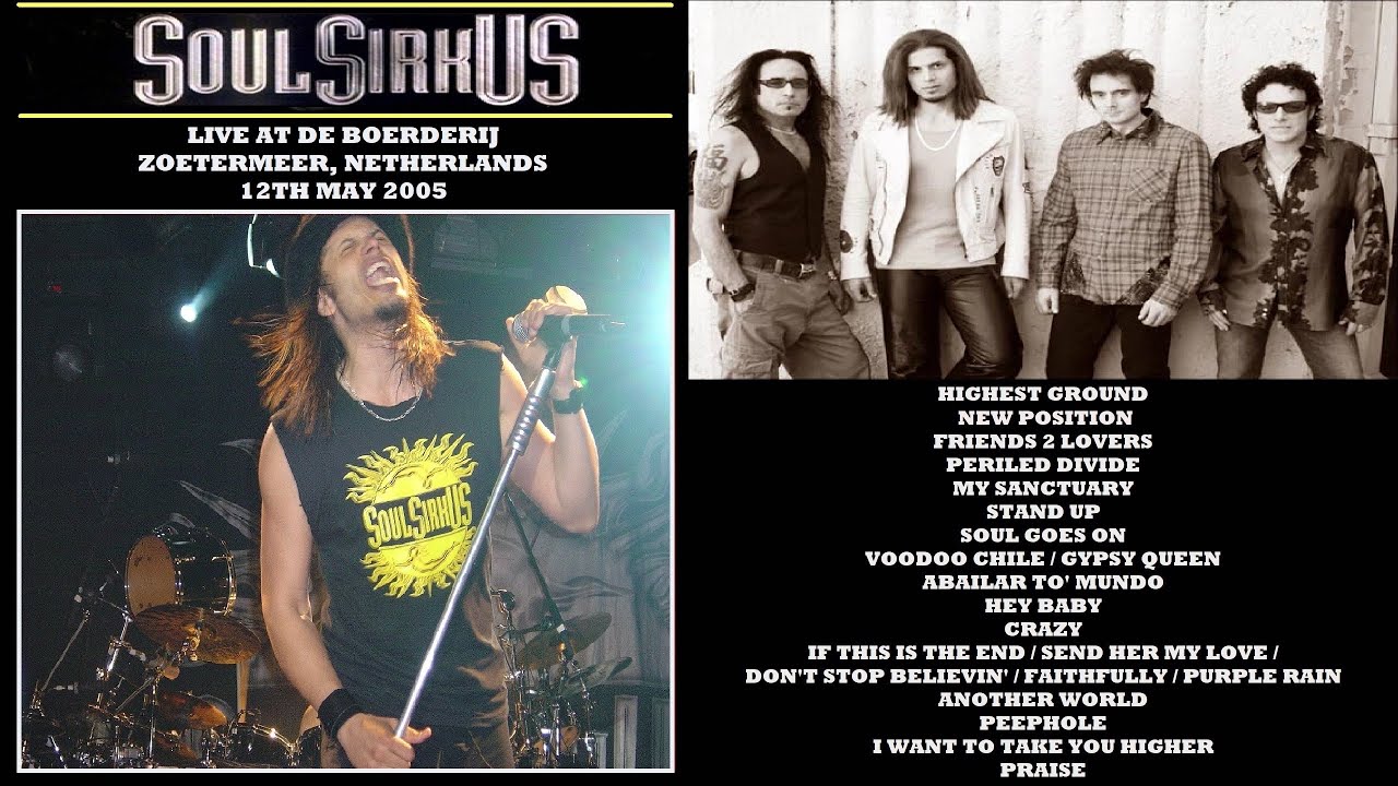Soul SirkUS ~ Live in Zoetermeer, Netherlands May 12, 2005 [Full ...
