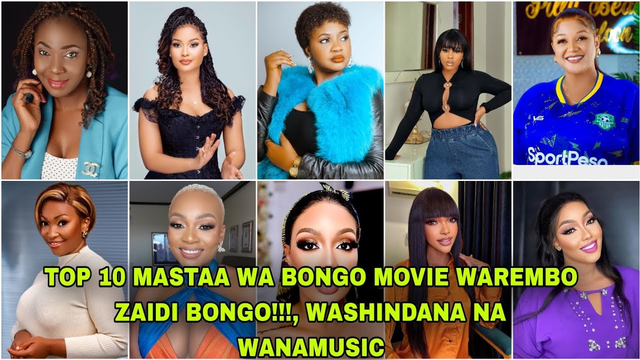 LISTI YA MASTAA WA BONGO MOVIE WAREMBO ZAIDI BONGO!!, WAWAPITA WASANII WA MUSIC HAWANA JIPYA ...