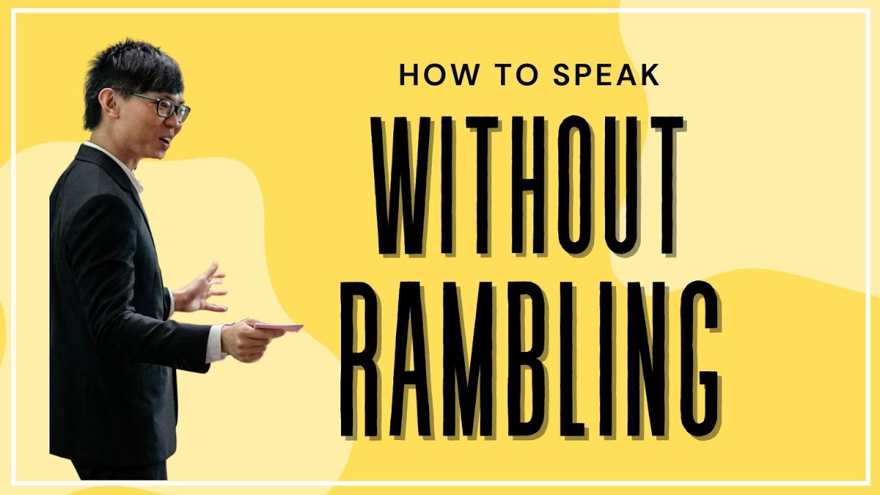 How To Speak Clearly Without Rambling Get To The Point YouTube how-to-speak-clearly-without-rambling-get-to-the-point-youtube