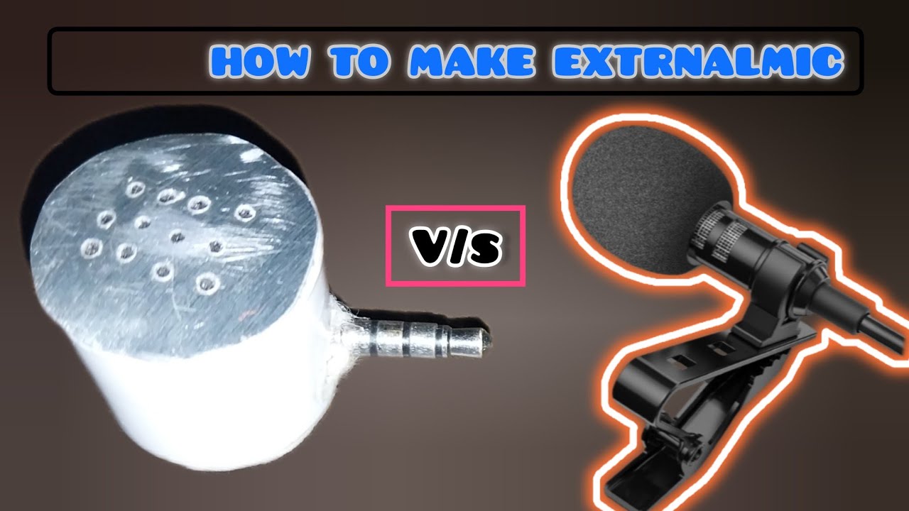 HOW TO MAKE EXTRNAL MIC । माइक कैसे बनाये घर पर - YouTube