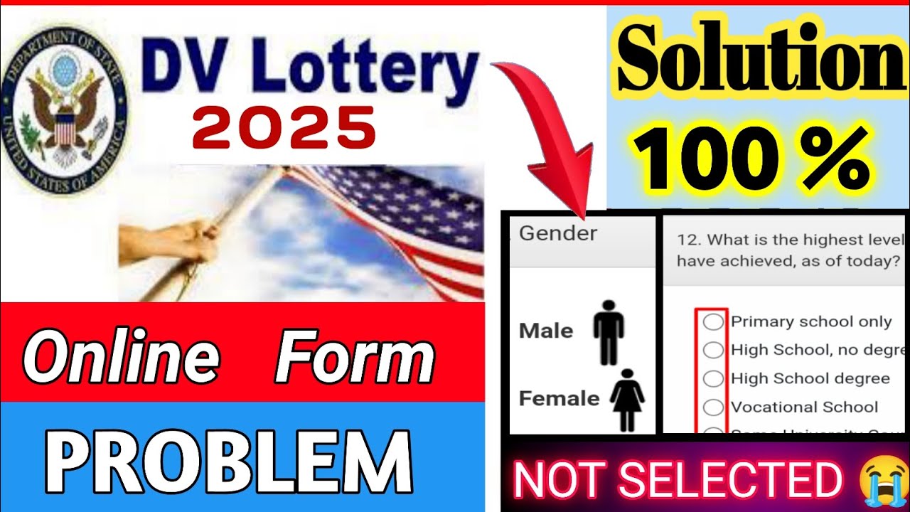 DV Lottery 2025 Application Form Online Not Selected Gender , Degree ...