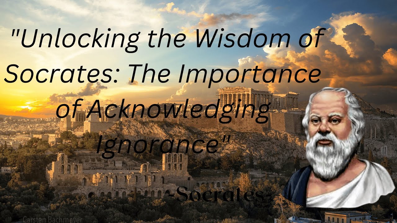 "Unlocking the Wisdom of Socrates: The Importance of Acknowledging ...