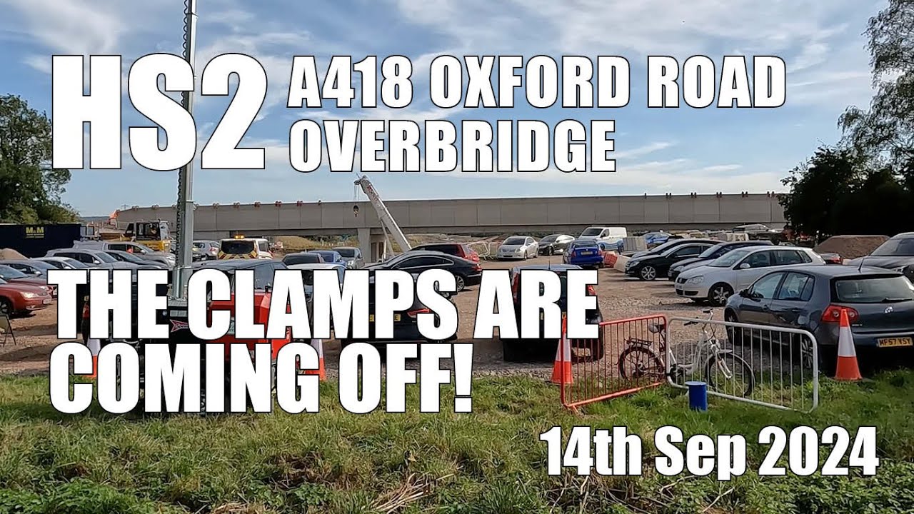 HS2 Overbridge at A418 Oxford Road, Aylesbury | 14th Sep 2024 - YouTube