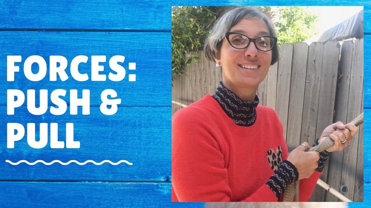 Push | Pull | Forces | Motion | Force and Energy for Kids - YouTube