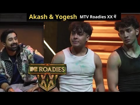 MTV Roadies 2025 : Yogesh Sharma And Akash Thapa In Roadies | MTV ...