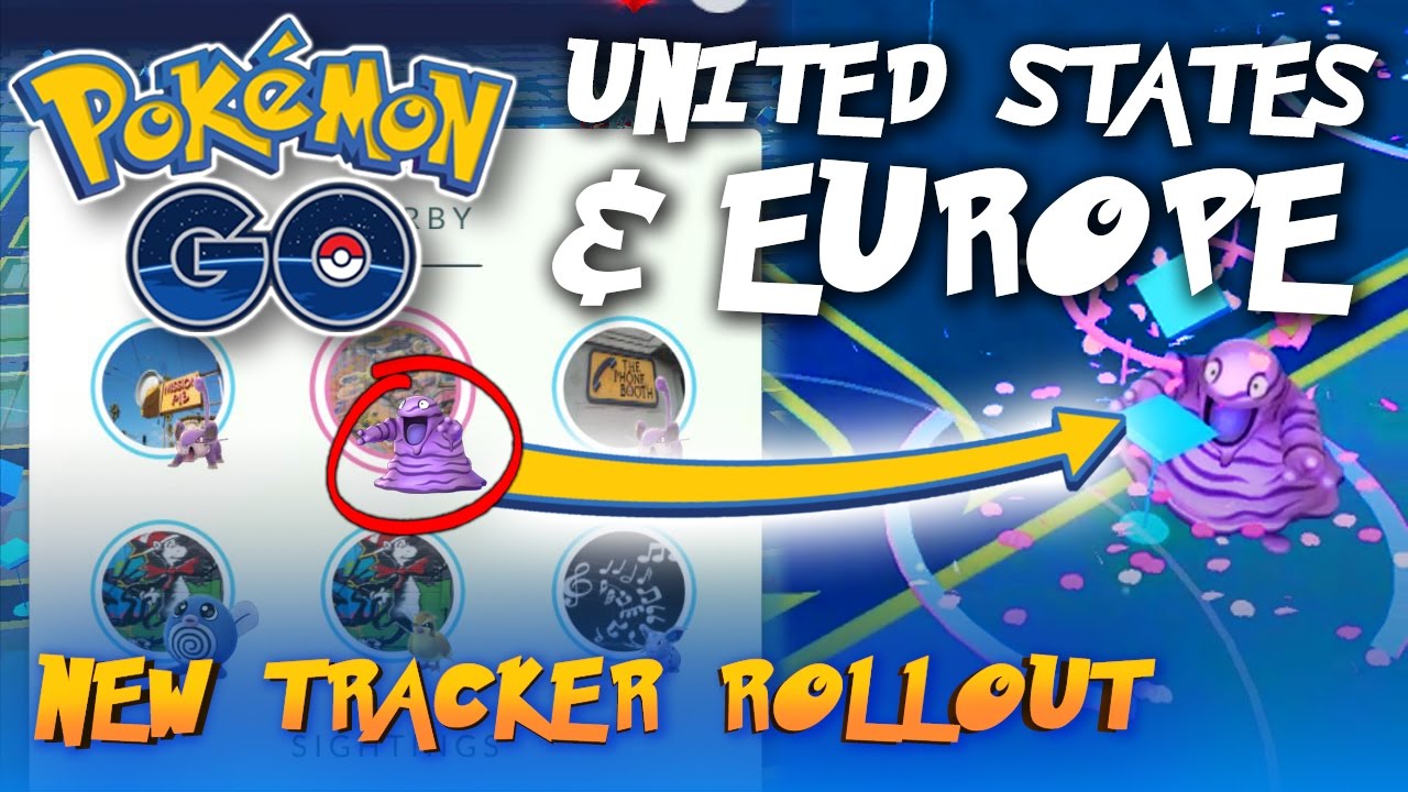 NEW POKÉMON GO TRACKER ROLLOUT UNITED STATES AND EUROPE! - YouTube