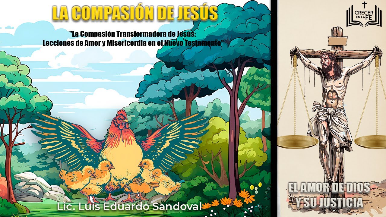 La compasión de Jesús. La Compasión Transformadora de Jesús Lecciones ...