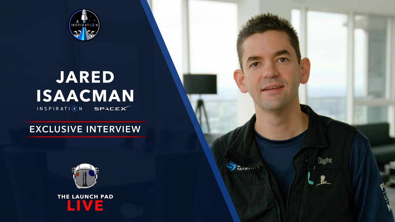Exclusive interview with Jared Isaacman about #Inspiration4, SpaceX ...