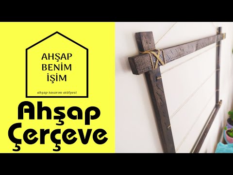 Ahşap Çerçeve Yapımı // DIY Photo Frame