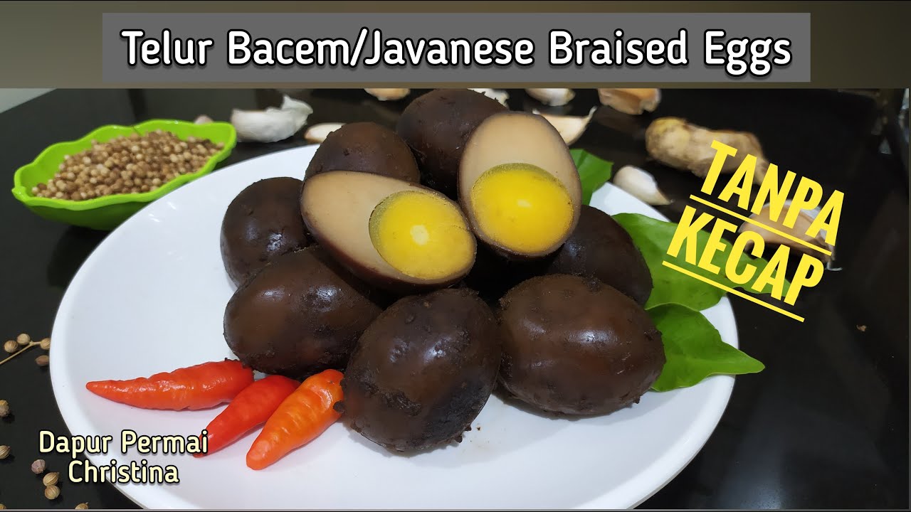 Resep Telur Bacem - Telur Pindang tanpa kecap || Javanese Braised Eggs ...