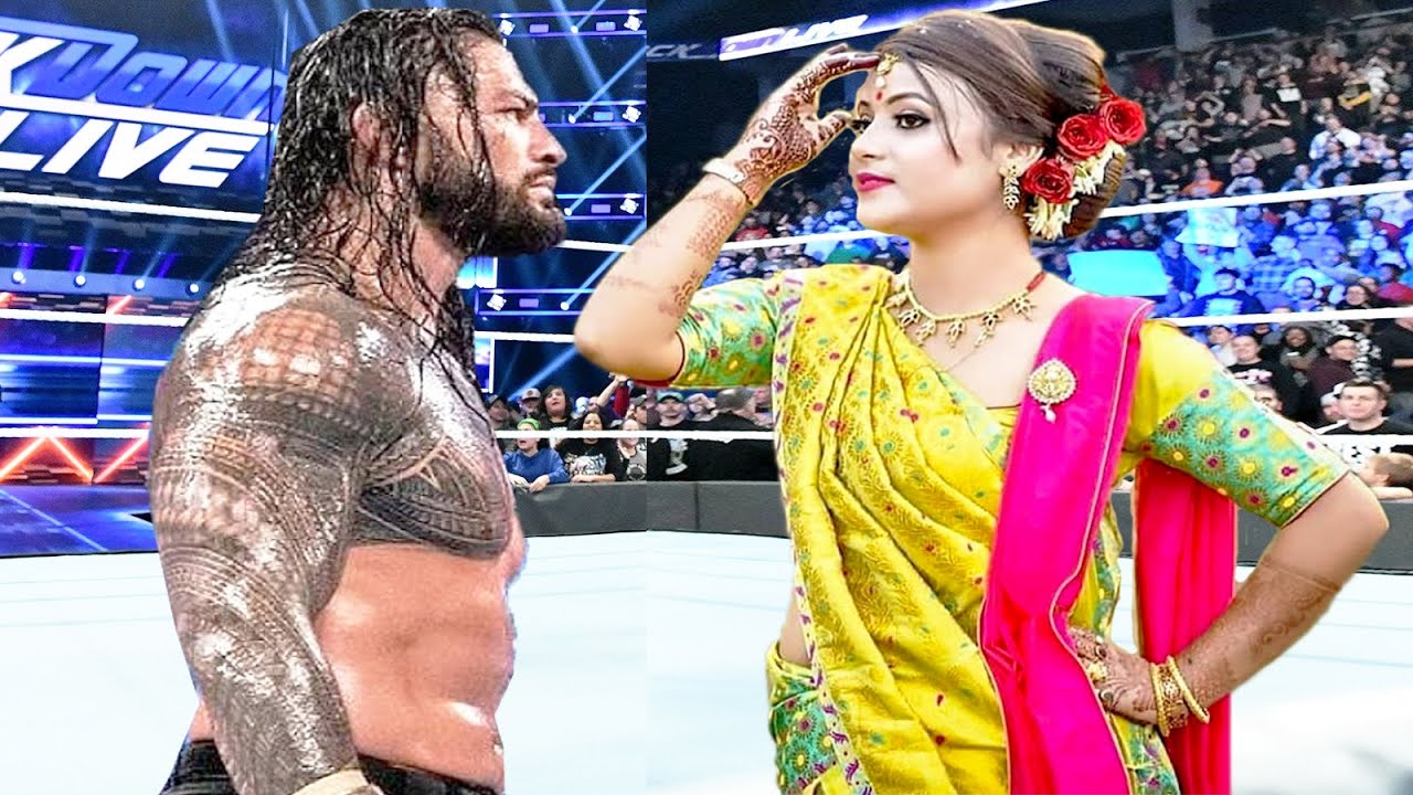 Roman Reigns vs Indian Girl - YouTube