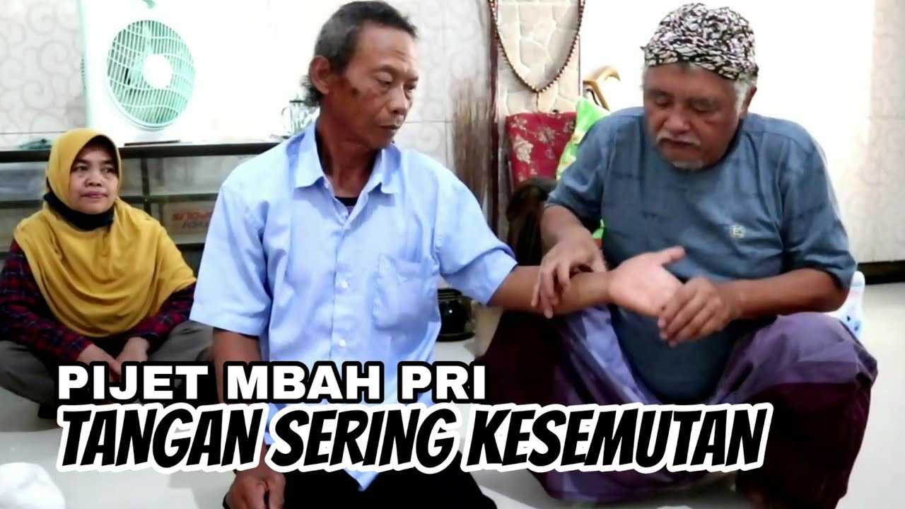 PIJET MBAH PRI Tangan sering kesemutan - YouTube