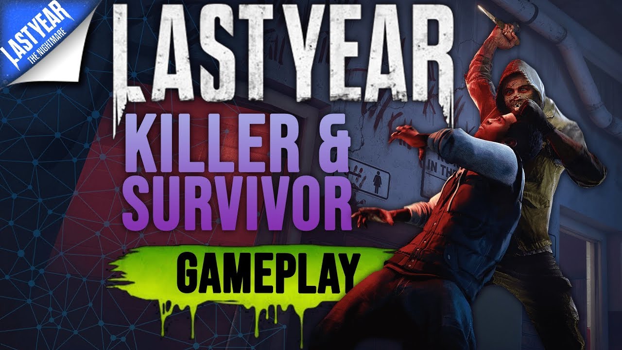 Last Year The Nightmare - Survivor and Killer Gameplay (Beta) - YouTube