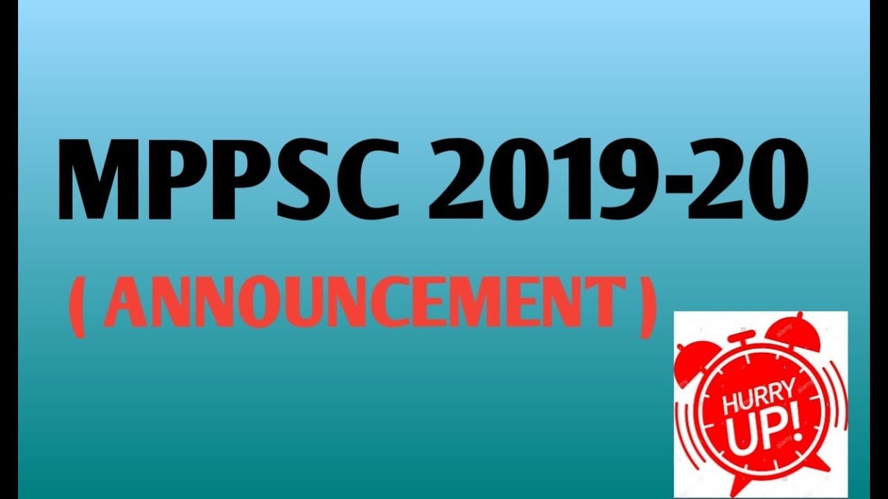 MPPSC 2019-20 (Announcement) | Important Update | Next dose|must watch ...