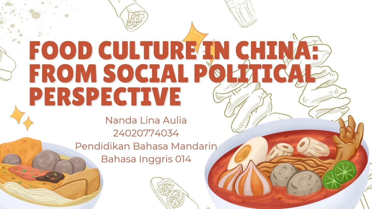 (NANDA LINA AULIA) Research Article "Food Culture in China: From Social ...