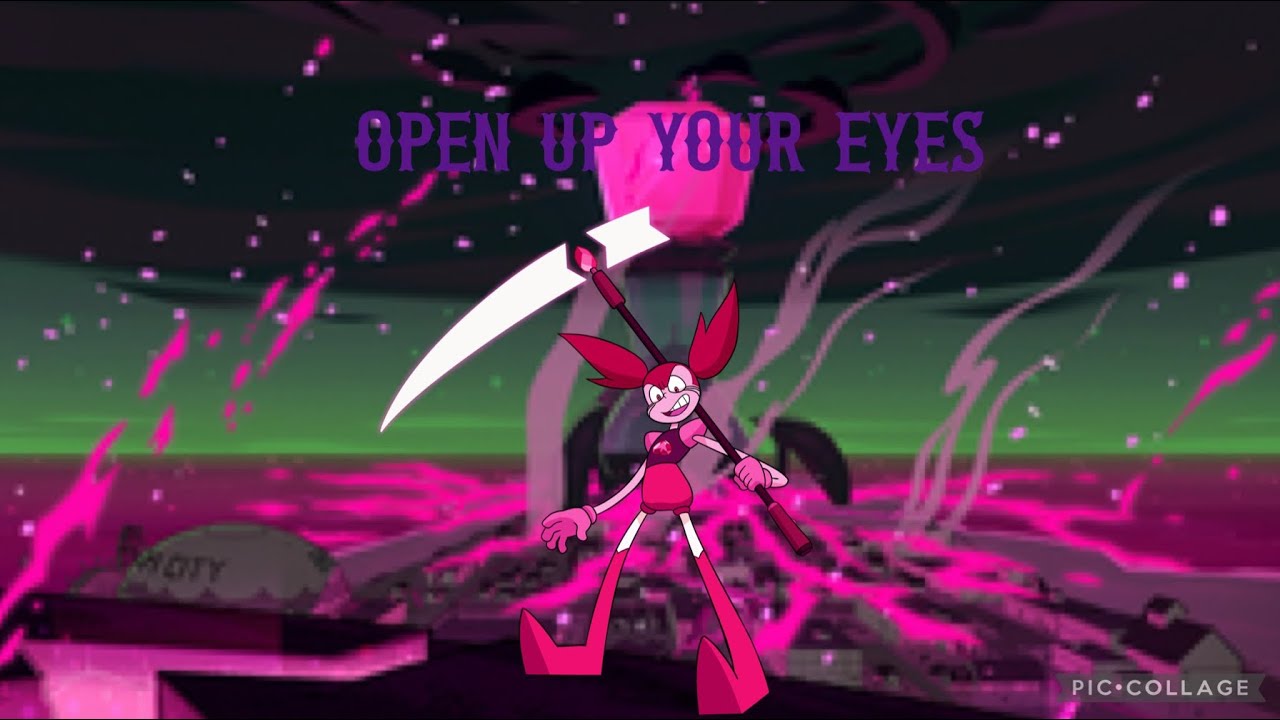 Open up your eyes (Steven Universe) spinel - YouTube