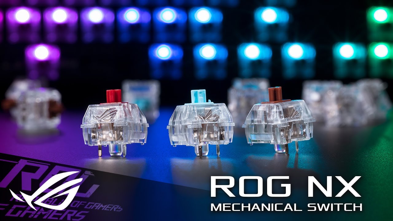 ROG NX Mechanical Switch | ROG - YouTube