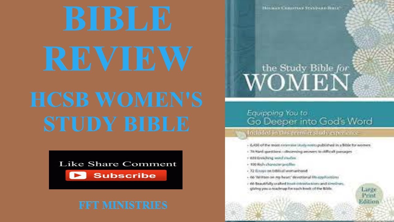 *BIBLE REVIEW* HCSB WOMEN'S STUDY BIBLE - YouTube