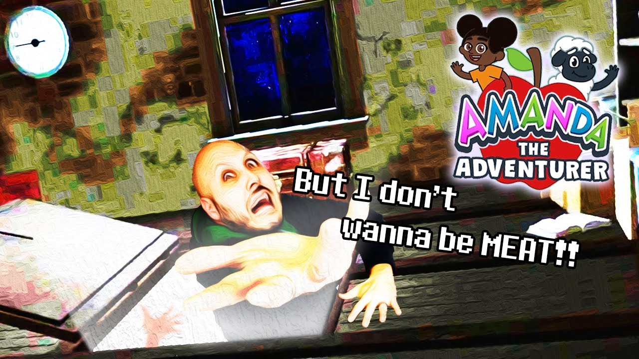 I AM MEAT | Amanda the Adventurer - YouTube