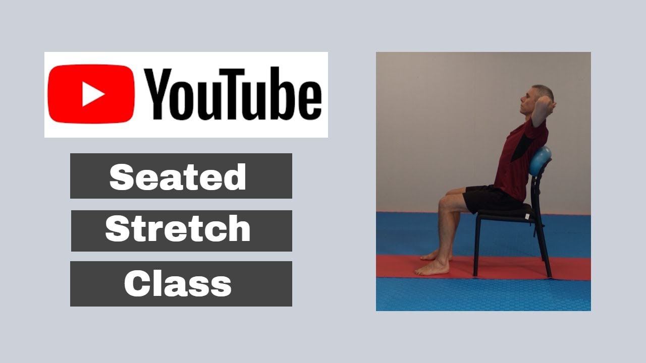Seated Stretch Class for Seniors - YouTube