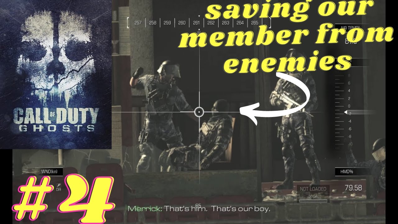 #Saving Our Member / #Call of Duty: Ghosts / #4 - YouTube