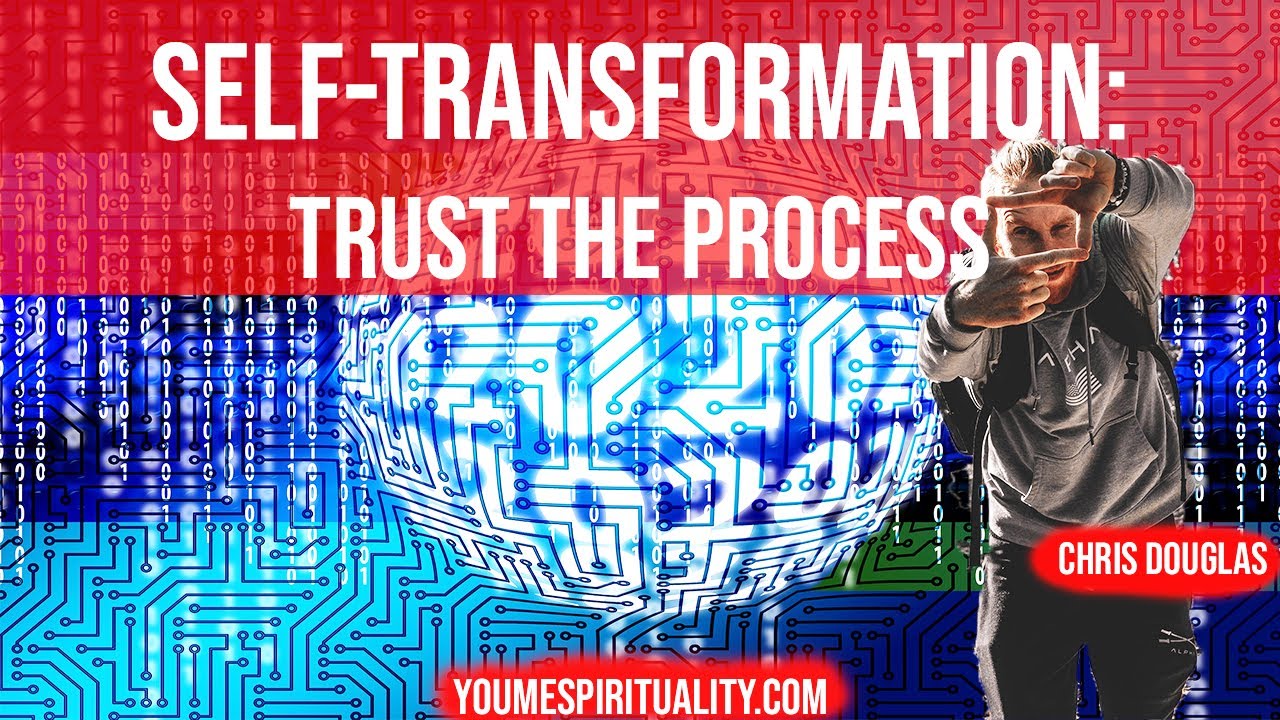What is a self-transformation & the process introduction video: "Trust ...