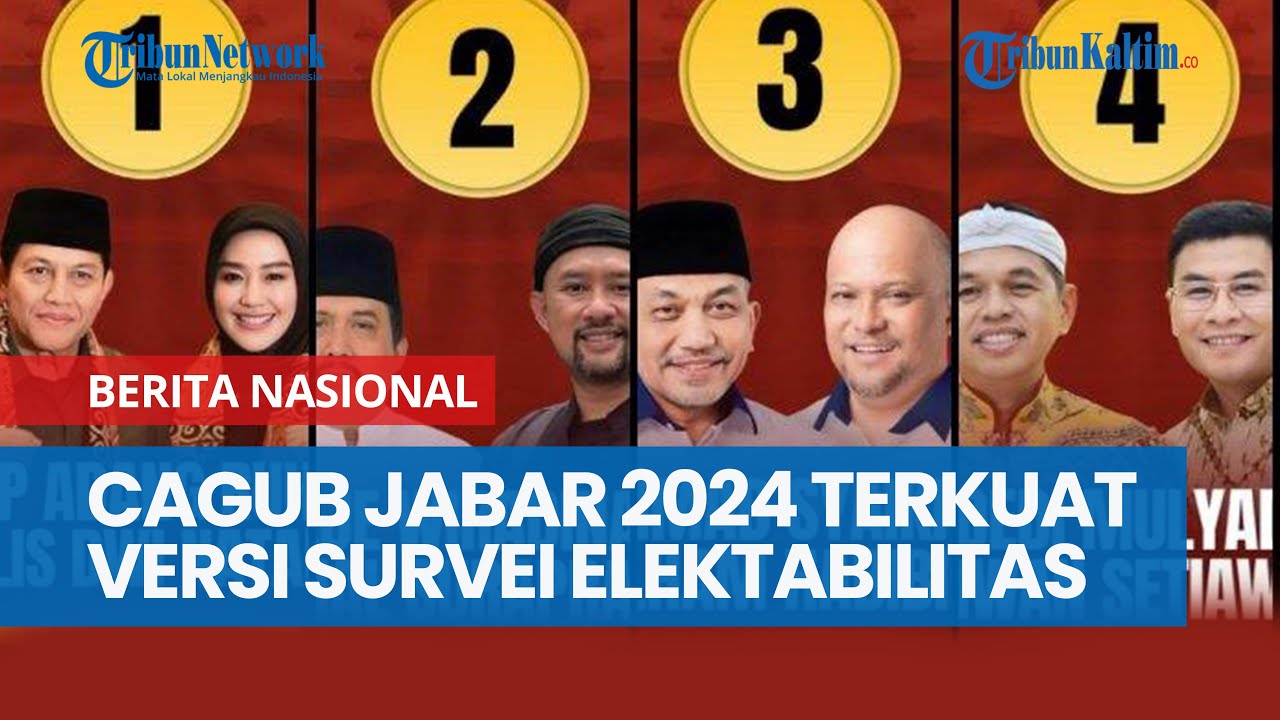 Cagub Jabar 2024 Terkuat Versi Survei Elektabilitas - YouTube