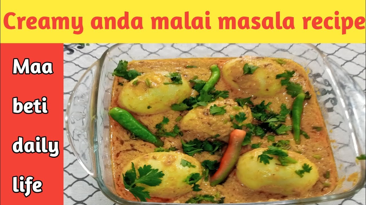 Anda malai masala recipe | Creamy anda malai masala | easy and quick ...
