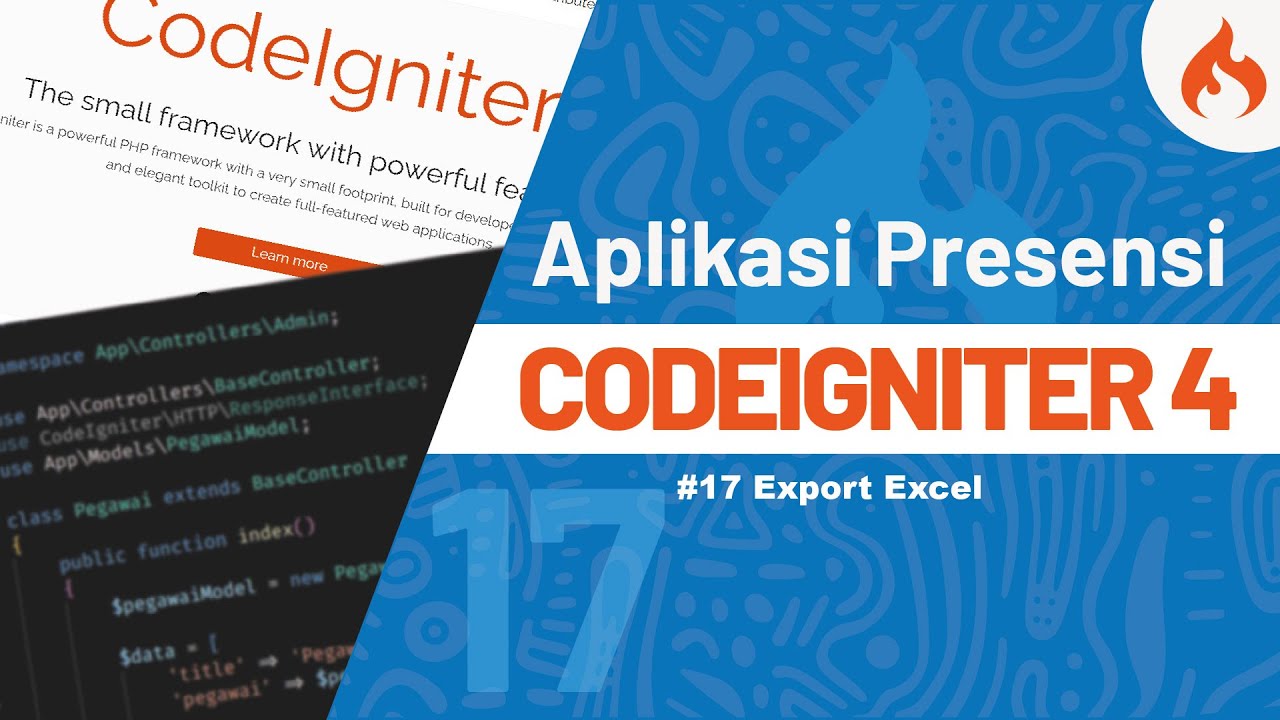 Tutorial Membuat Aplikasi Presensi Dengan Codeigniter 4 17 Export Excel Youtube