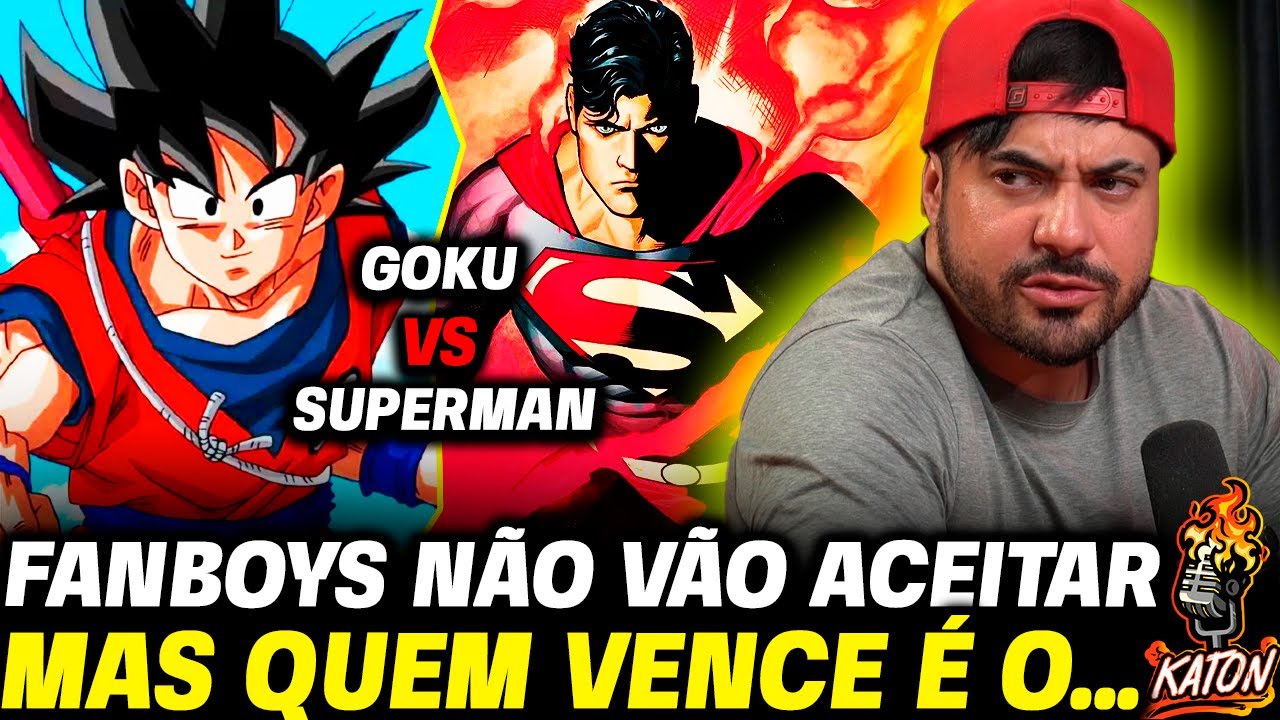 SUPER MAN VS GOKU - Katon Podcast - YouTube