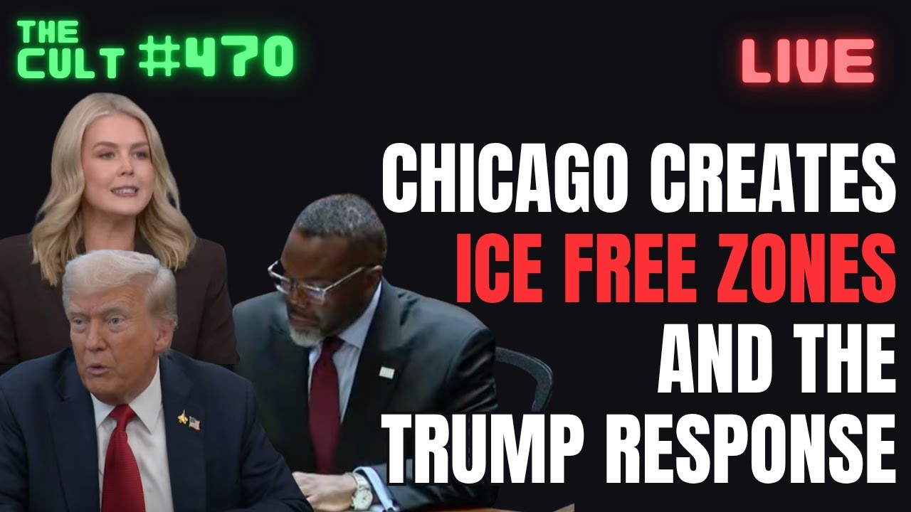 The Cult #470: Chicago Creates ICE FREE ZONES, Illinois Sues, And The ...