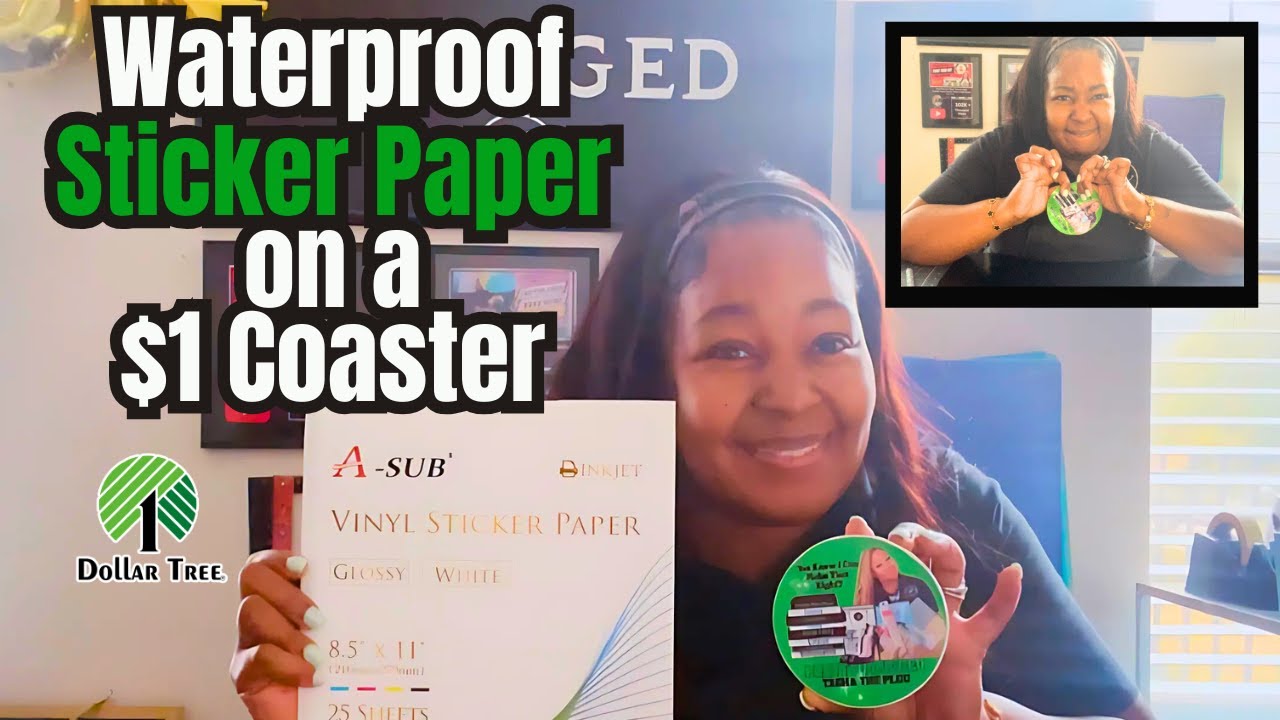 “I Tried A-Sub Waterproof Sticker Paper on a $1 Dollar Tree Coaster ...