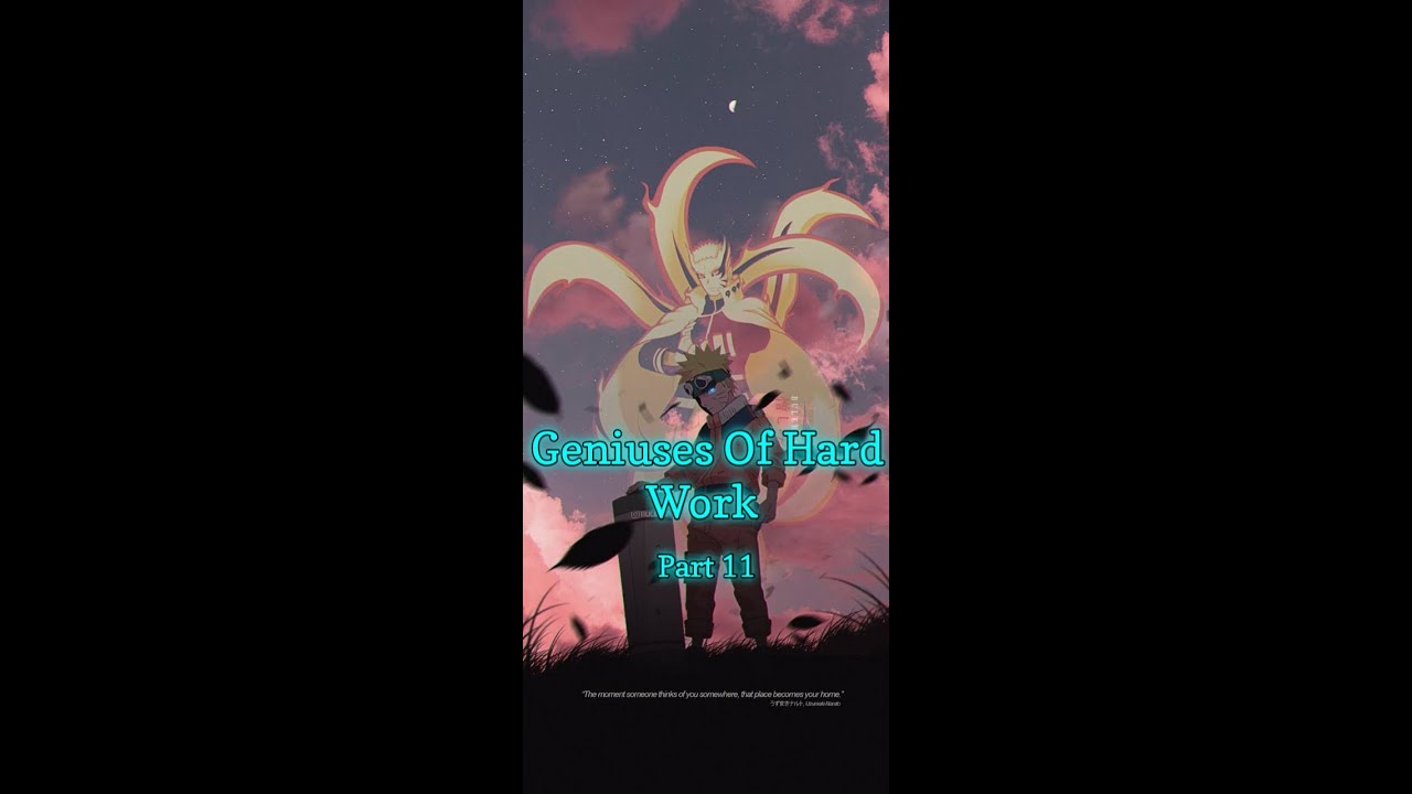 Geniuses Of Hard Work - Naruto Uzumaki // part 11 ( NARUTO'S GROWTH ...