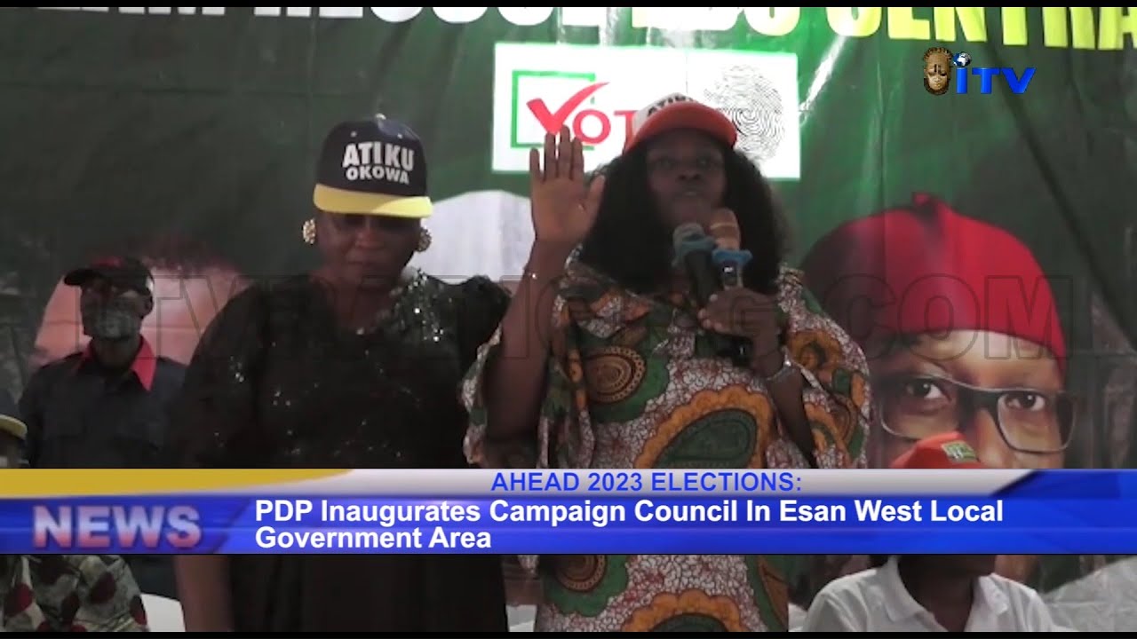 PDP Inaugurates Campaign Council In Esan West Local Government Area ...