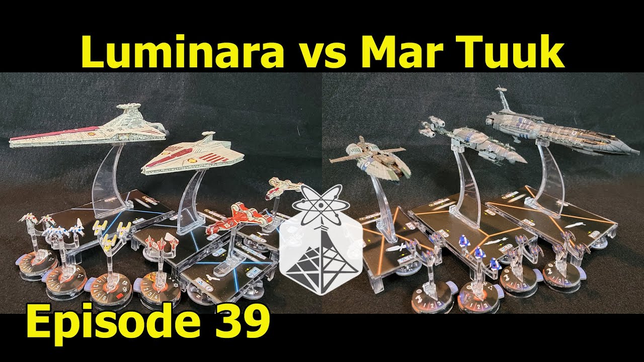 Star Wars Armada "The Recusant" - Luminara vs Mar Tuuk - ION Radio ...