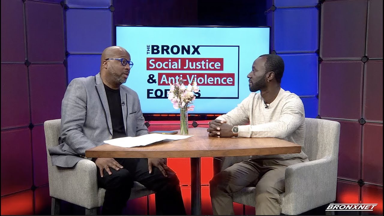 The Bronx Social Justice and Anti-Violence Forums | Eric Adu - YouTube
